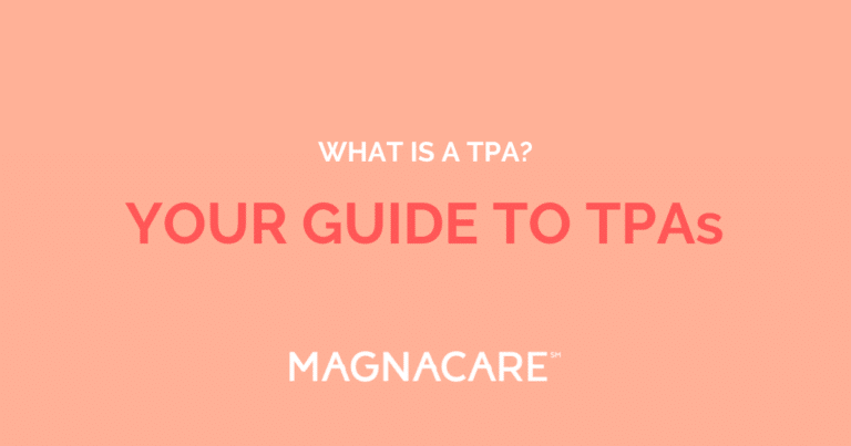 What is a TPA? | MagnaCare | Discover Now